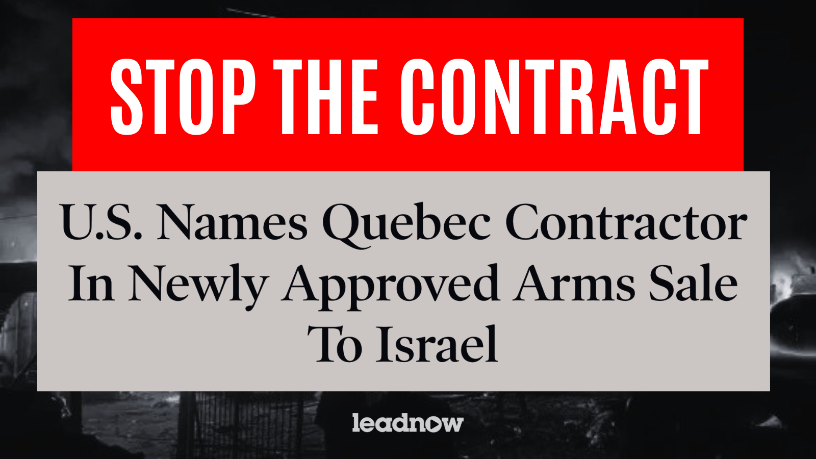 Stop the Contract: No Canadian Weapons to Israel - Leadnow